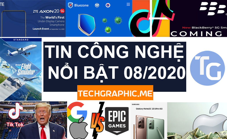 Tổng hợp tin công nghệ nổi bật tháng 8/2020 | Viết bởi Vũ Đ. Hiệp